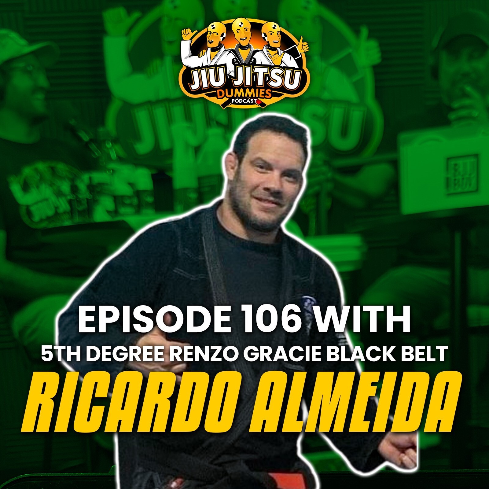 Ricardo Almeida, 5th Degree Black Belt under Renzo Gracie - JJD Ep.106 ...
