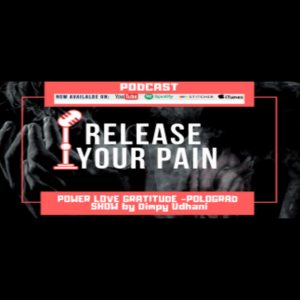 Power Love Gratitude- Polograd Show | a podcast by Dimpy Udhani