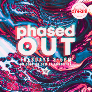 Phased Out - Ep 61 | PHASED OUT