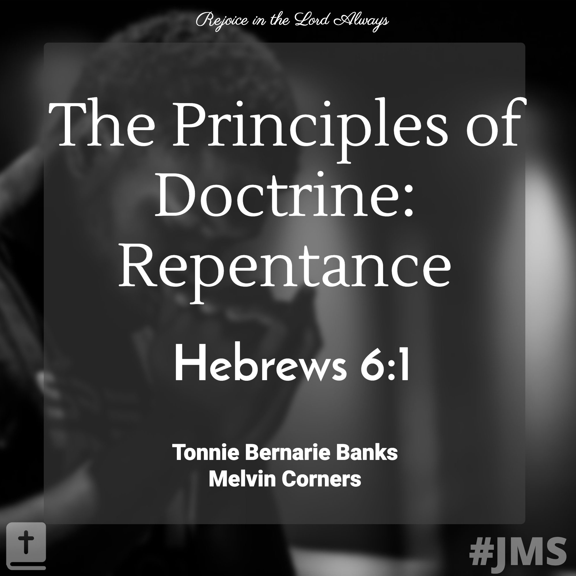 The Principles Of Doctrine Repentance Joy In The Midst Of The Storm the-principles-of-doctrine-repentance-joy-in-the-midst-of-the-storm
