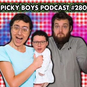 Picky Boys Podcast | a podcast by Picky Boys