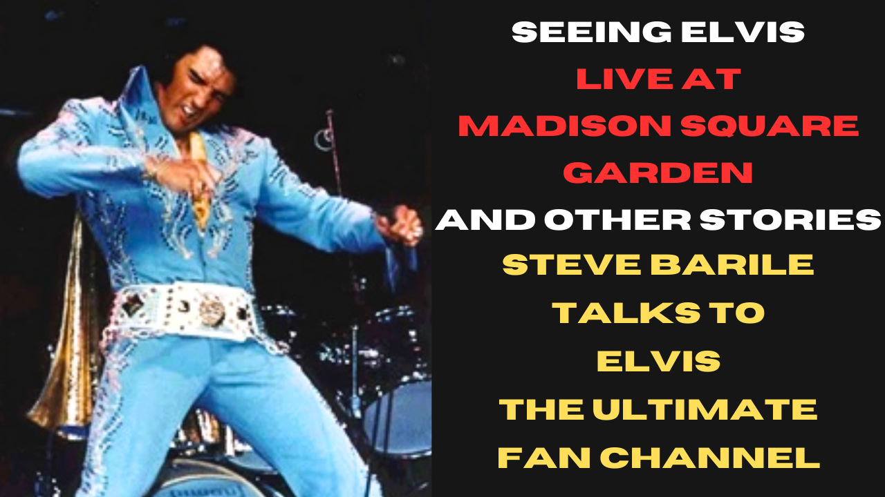 Seeing Elvis LIVE at Madison Square Garden and other stories – Elvis ...