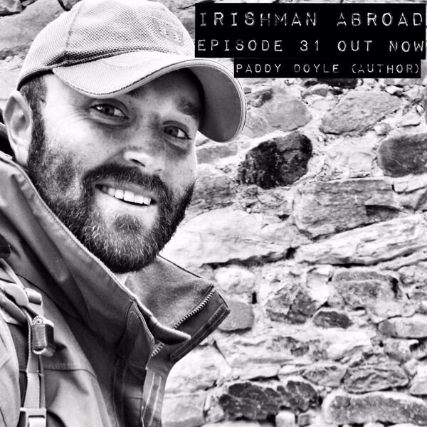 Paddy Doyle: Episode 31 | An Irishman Abroad