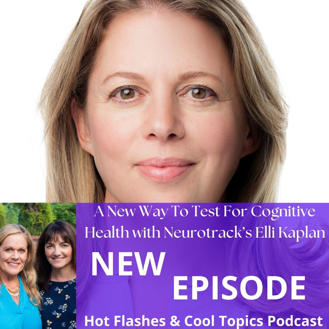 A New Way To Test For Cognitive Health with Neurotrack’s Elli Kaplan ...