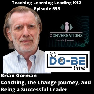 Brian Gorman: Coaching, the Change Journey, and Being a Successful ...