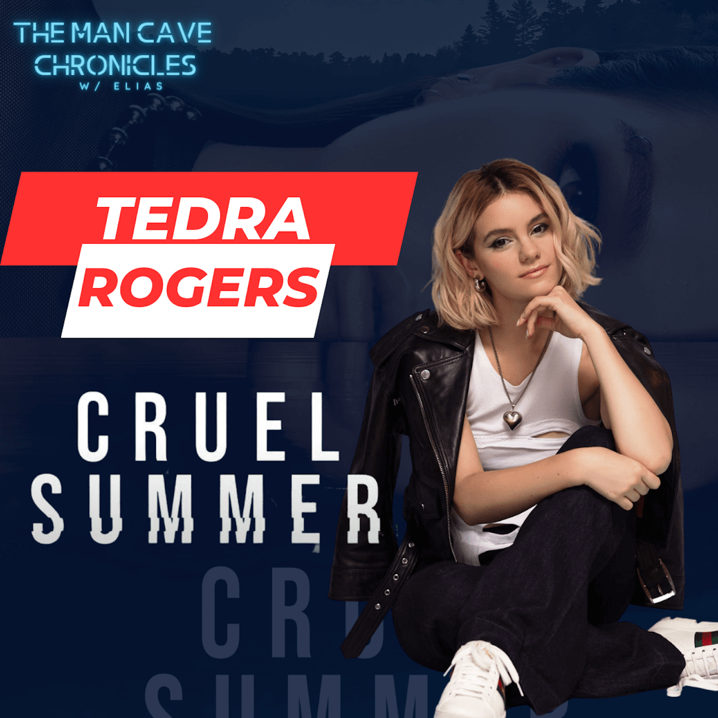 Tedra Rogers’ Journey on Season 2 of ’Cruel Summer’ – The Man Cave Chronicles w/ Elias – Podcast ...