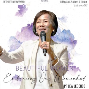 Beautiful Women: Embracing Our Womanhood by Pastor Lew Lee Choo | SIBKL ...
