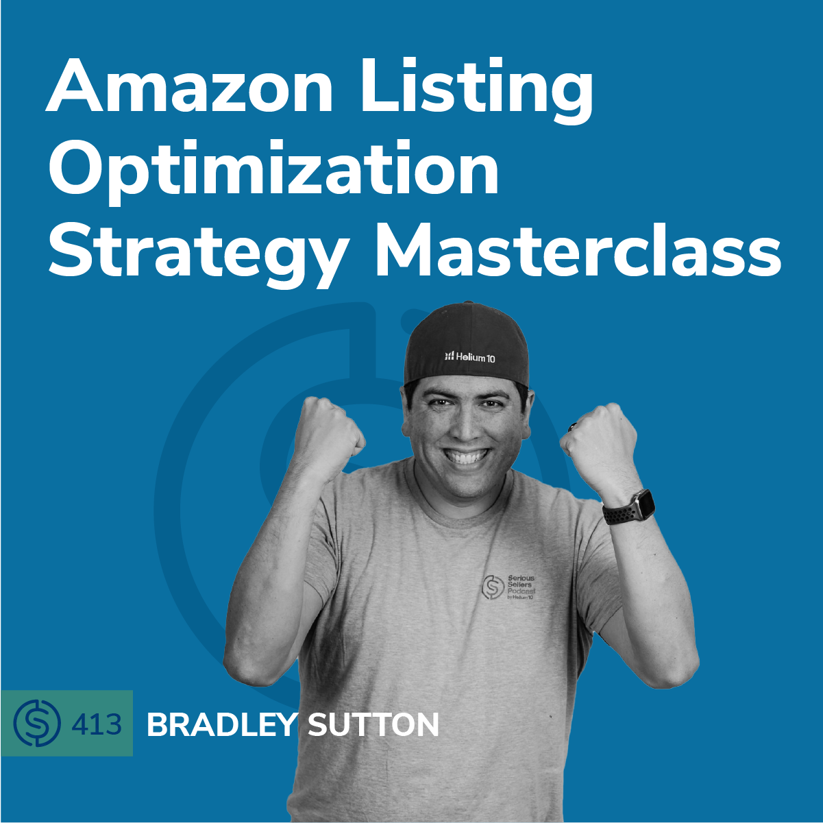 #413 - Amazon Listing Optimization Strategy Masterclass – Serious ...