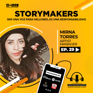 #29. Mirna Torres: “Ser una voz para millones, es una responsabilidad ...