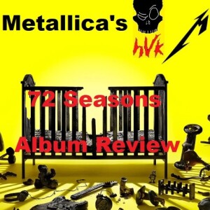 Metallica’s 72 Seasons Album Review | Americanon