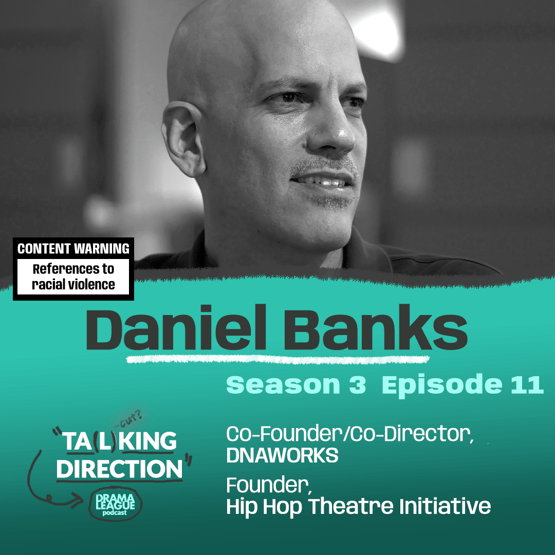 In Conversation with Daniel Banks – TA(L)KING DIRECTION – Podcast – Podtail
