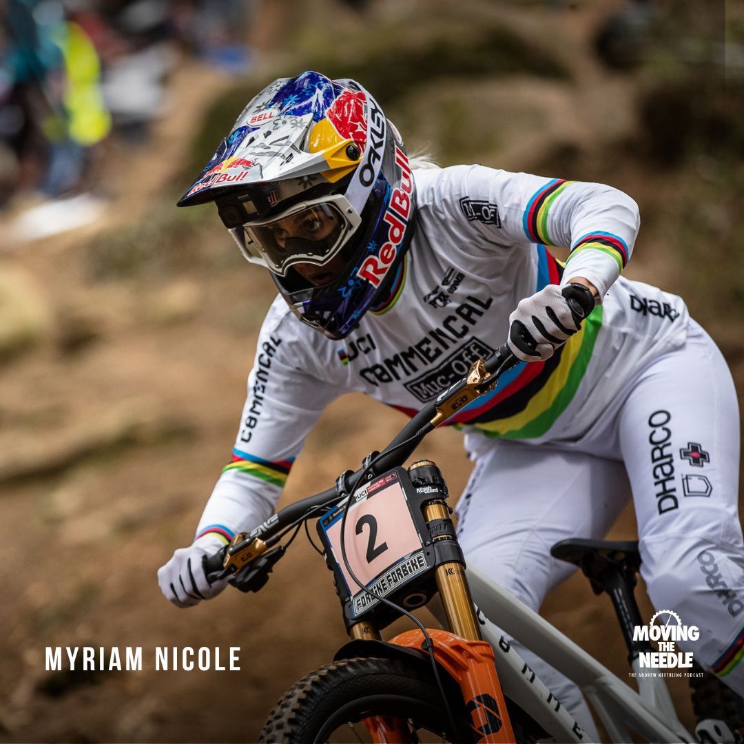 #111. Myriam Nicole: Conquering the Downhill Mountain Biking World ...