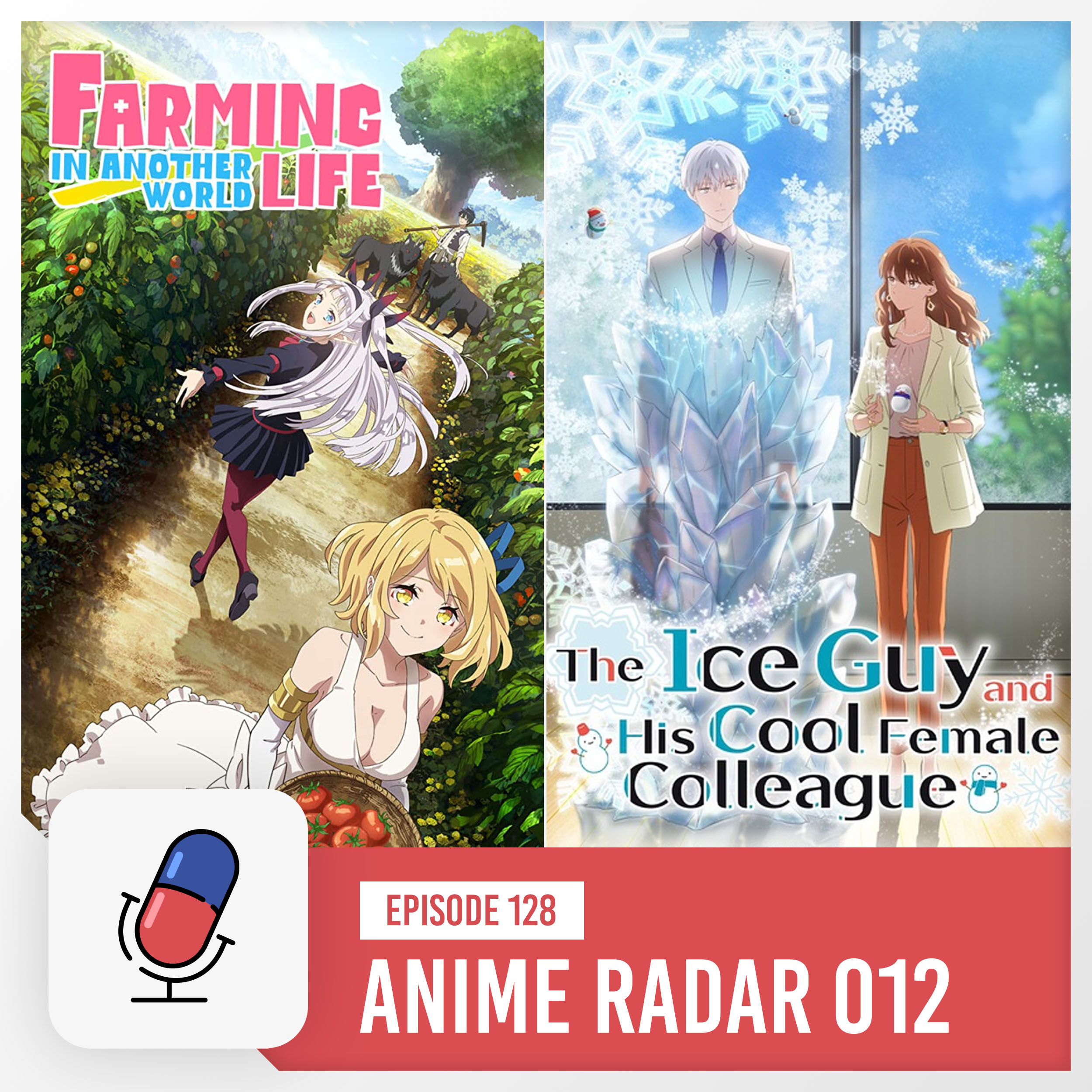 Episode 128 - Anime Radar 012: The Ice Guy and His Cool Female ...