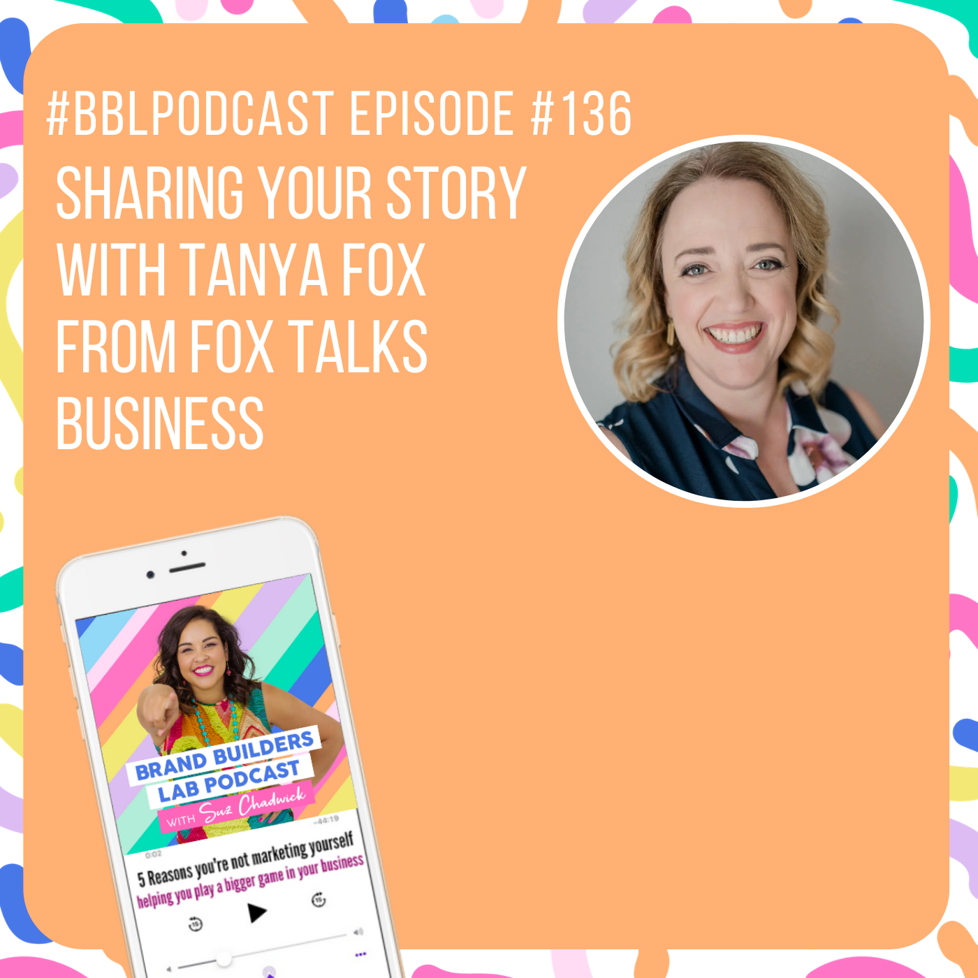 136. Sharing your story with Tanya Fox - Brand Builders Lab | Lyssna ...