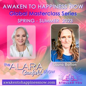 Parallel StoryLines with Laura Bolton | Awaken To Happiness Now