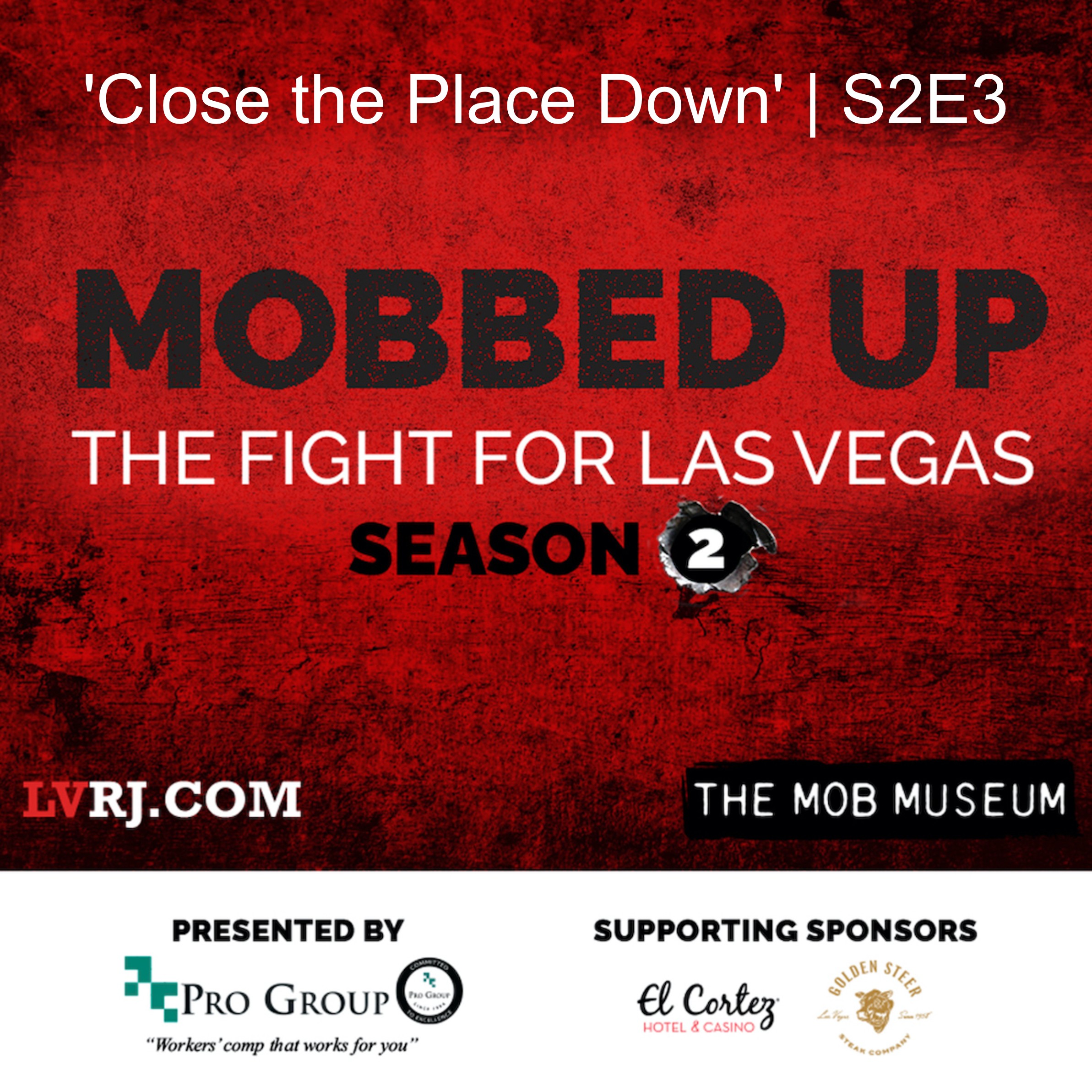 ‘Close the Place Down‘ | S2E3 - Mobbed Up: The Fight for Las Vegas ...
