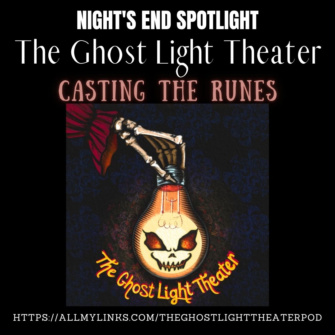 Night’s End Spotlight: The Ghost Light Theater – The Night‘s End ...