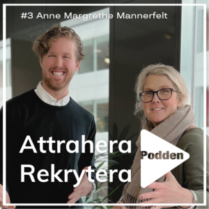 #3 Anne Margrethe Mannerfelt - Vad är Employer Value Proposition ...
