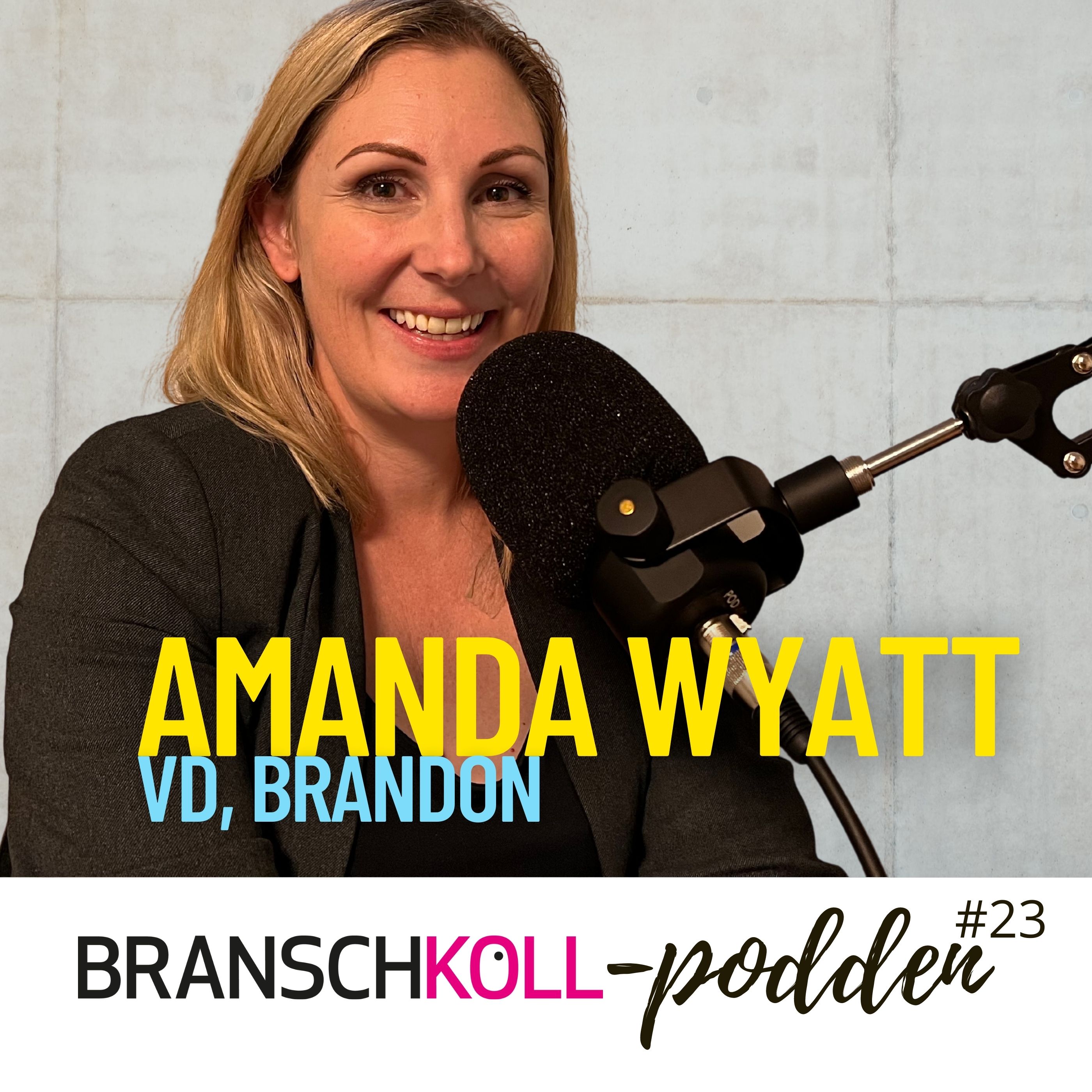 Amanda Wyatt CEO of Brandon on how to build brands and keeping them uniform on a global scale ...