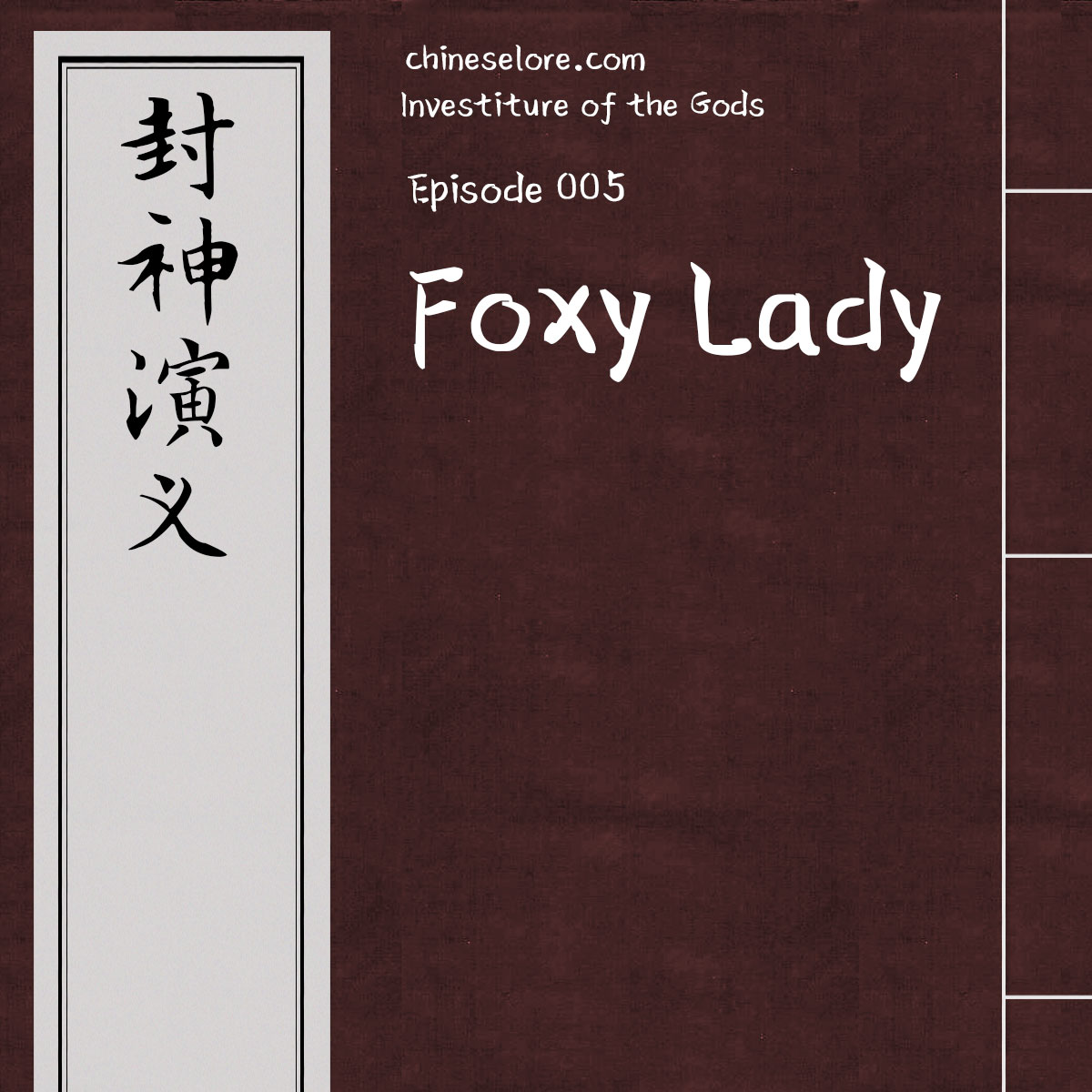 Gods 005: Foxy Lady – Chinese Lore Podcast – Podcast – Podtail