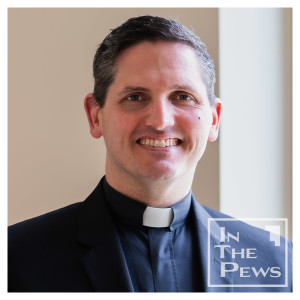 Father Christopher Plant | In The Pews
