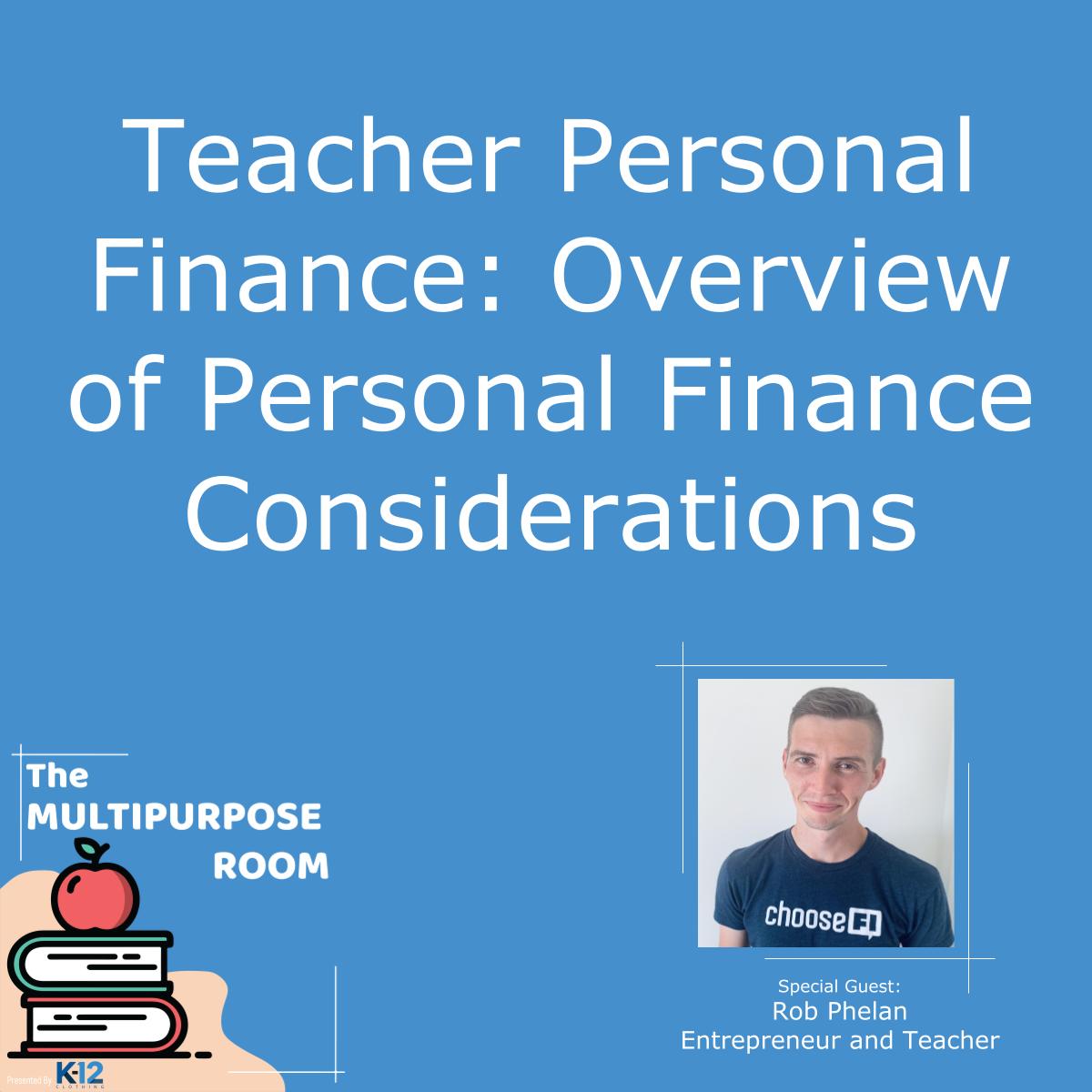 Teacher Personal Finance: Overview of Personal Finance Considerations