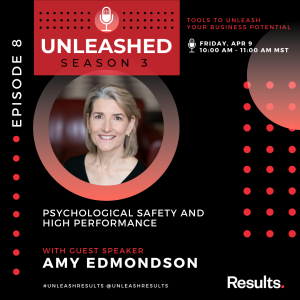 E30: Amy C. Edmondson - Psychological Safety and High Performance ...
