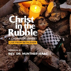 [Virtual Immersion] Christ in the Rubble - Live from Bethlehem ...