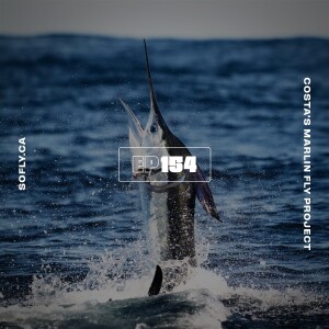 EP 154 The Marlin Fly Project, Hannah Trotter and Joe Gugino | So Fly Fishing