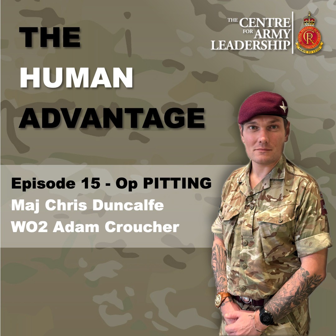 The Human Advantage Ep.15 - Op PITTING - Major Chris Duncalfe & WO2 ...