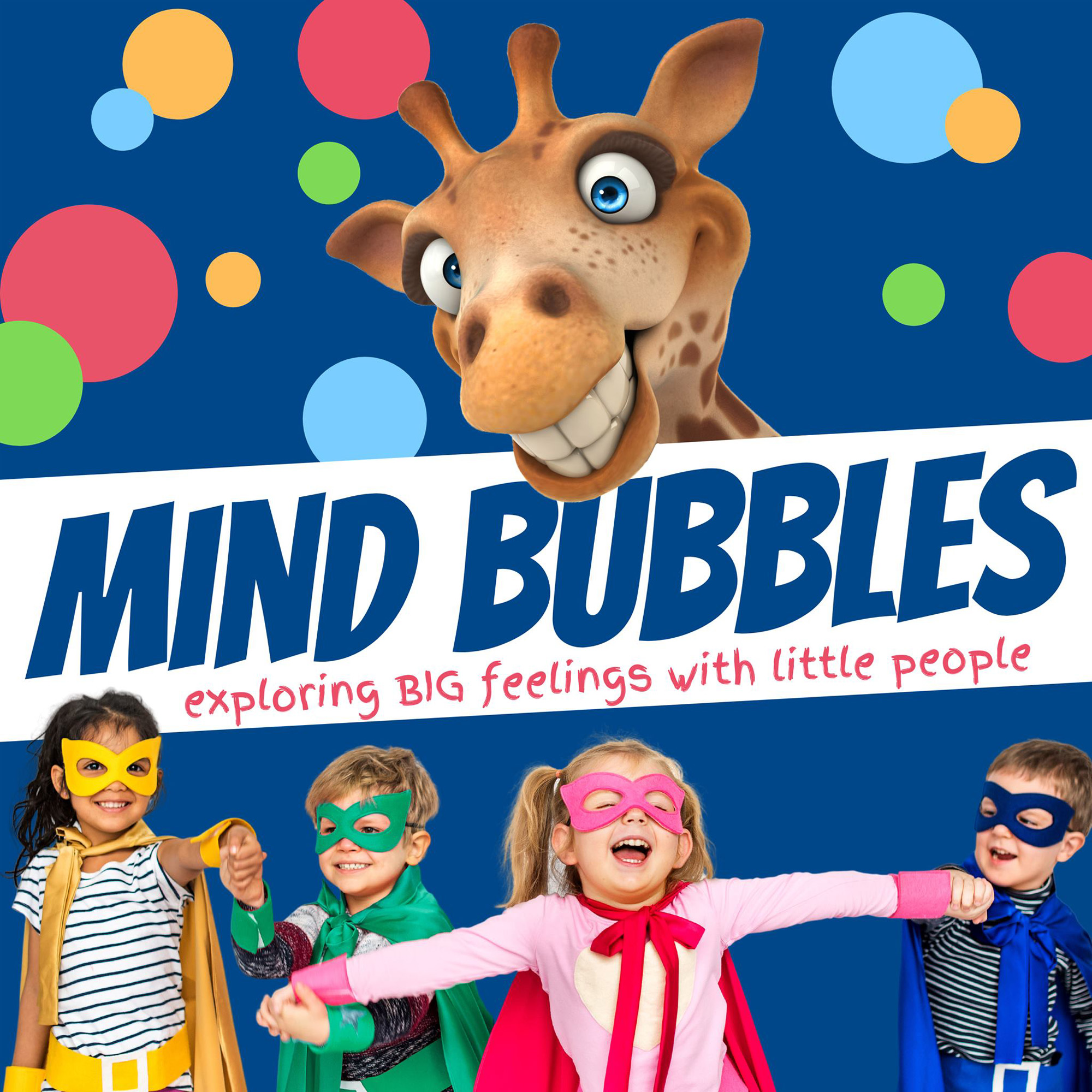 Mind Bubbles: Exploring Children‘s Big Feelings In A Fun Way | Podspot
