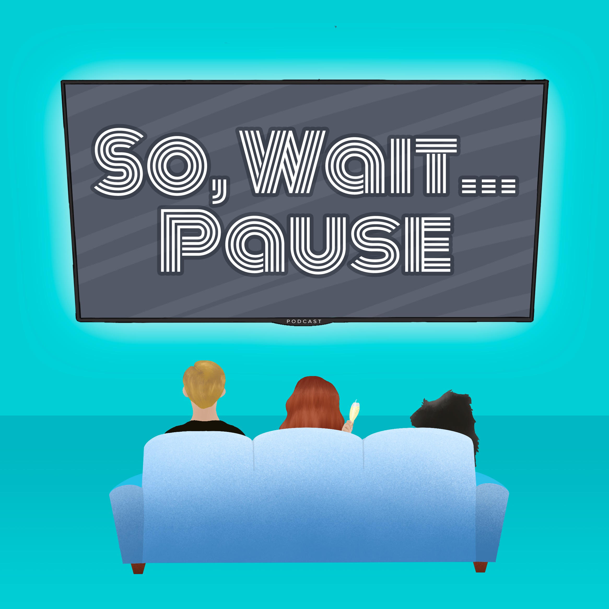 So, Wait...Pause | So, Wait...Pause