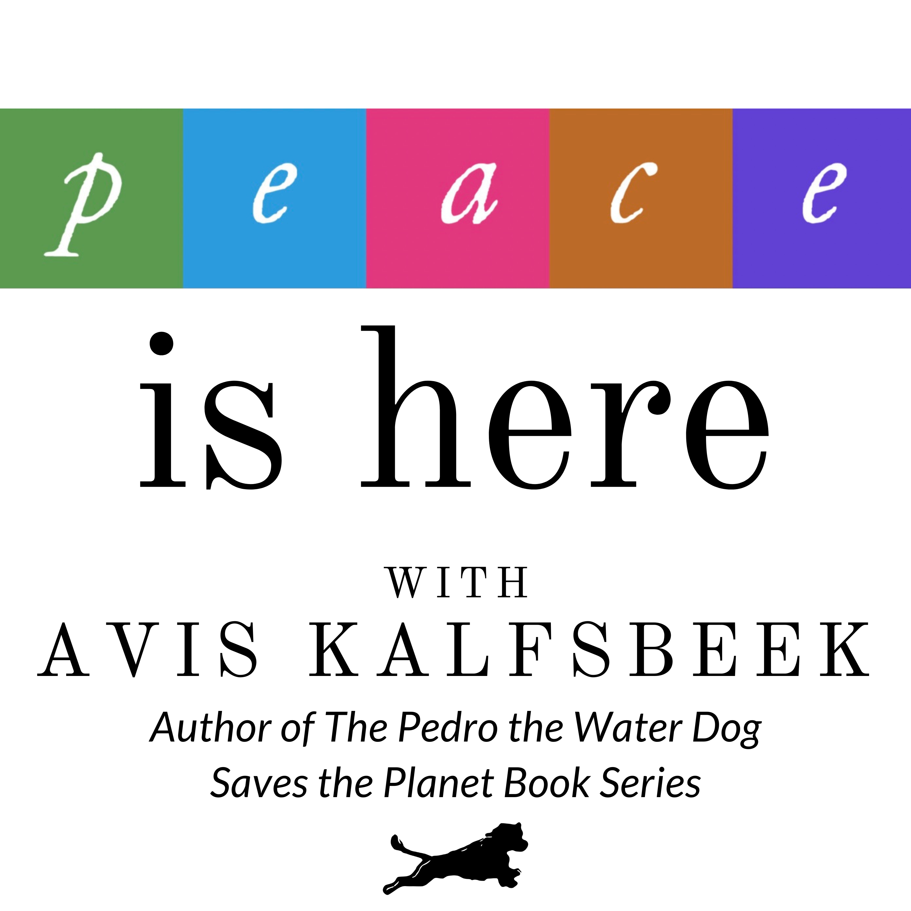 Peace Is Here with Avis Kalfsbeek Podcast Republic