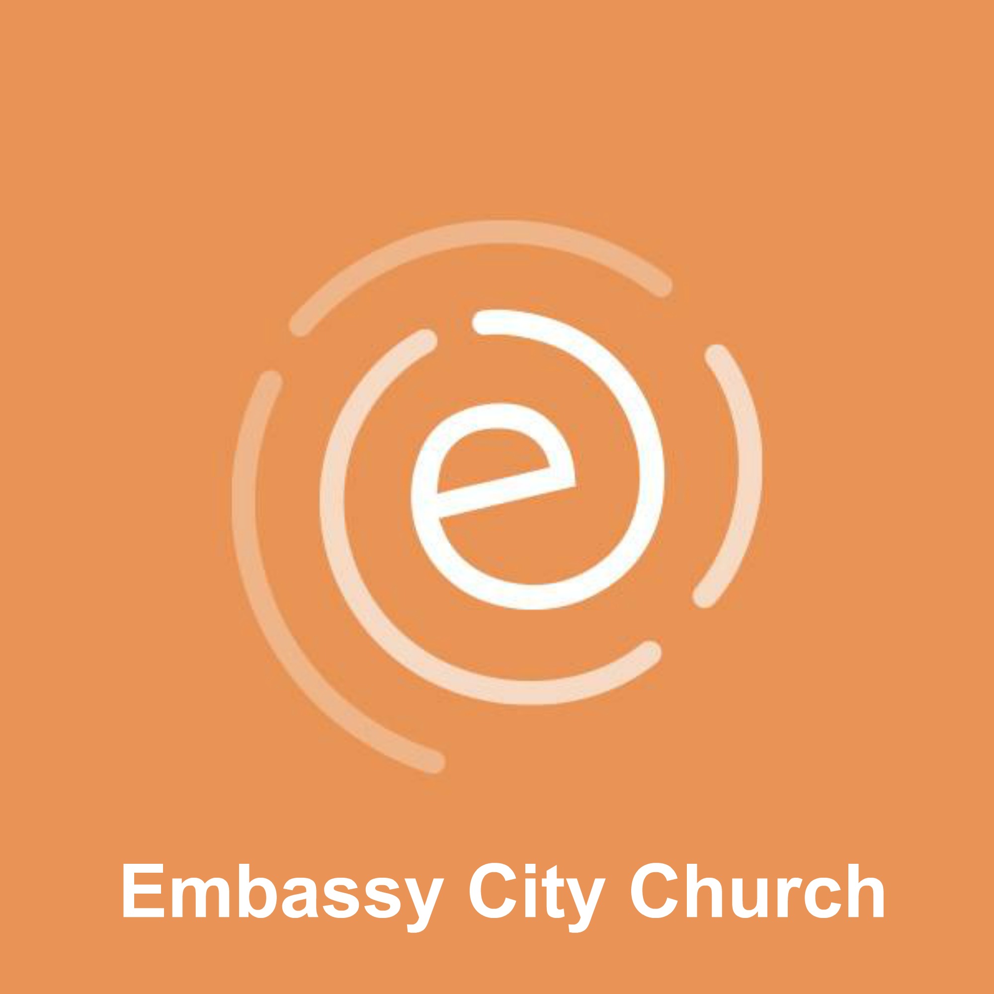 Embassy City Church Podcast