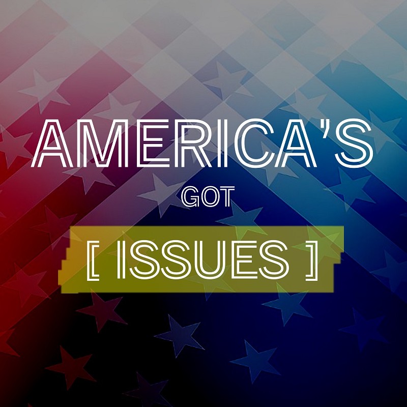 Supporting America’s got Issues