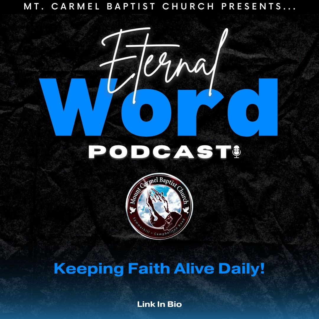 Eternal Word with Pastor Timothy Flemming Sr. | Mt. Carmel Baptist Church