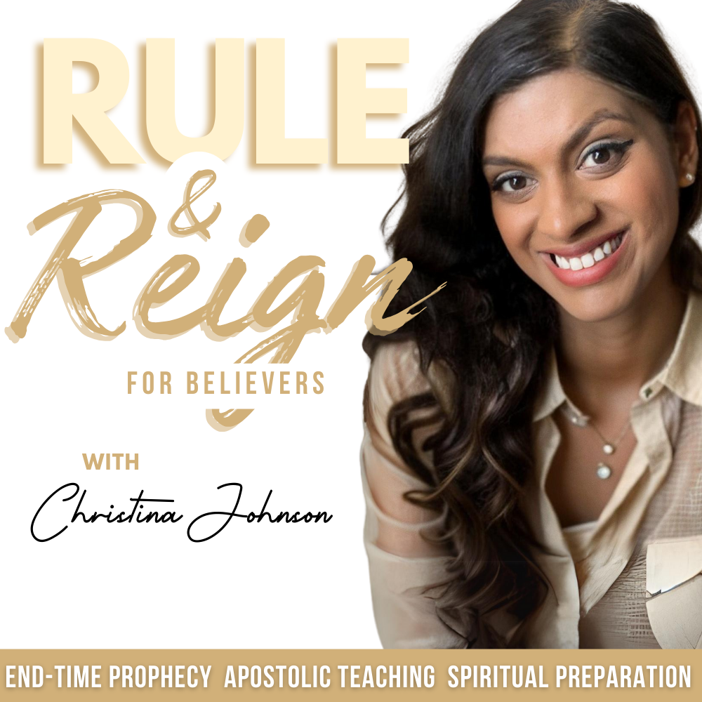 Rule and Reign for Believers - End-Time Prophecy, Apostolic Teaching ...