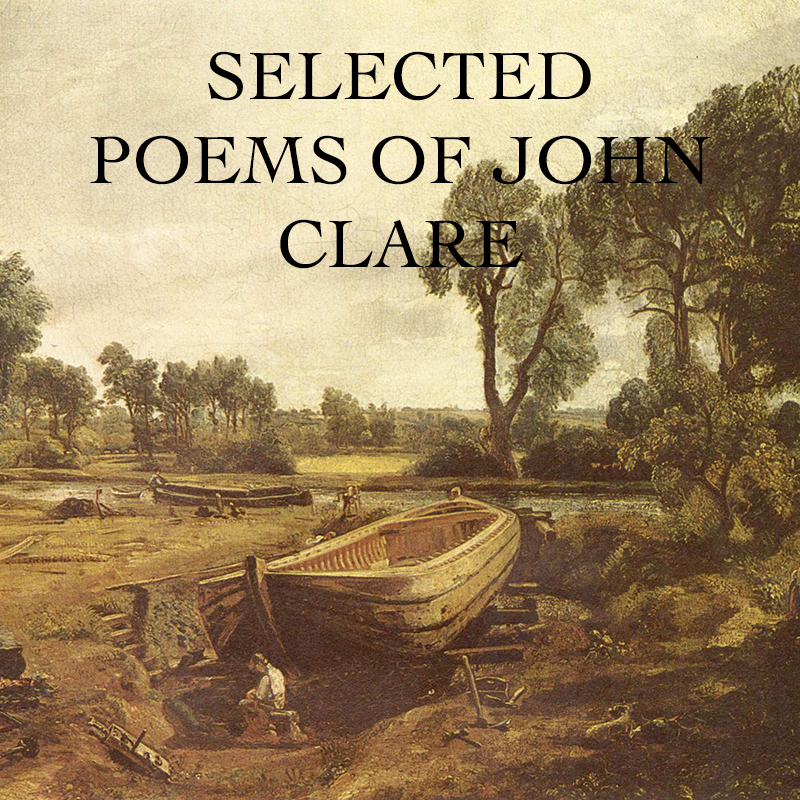 02 – A Scene | Selected Poems of John Clare, Volume 1