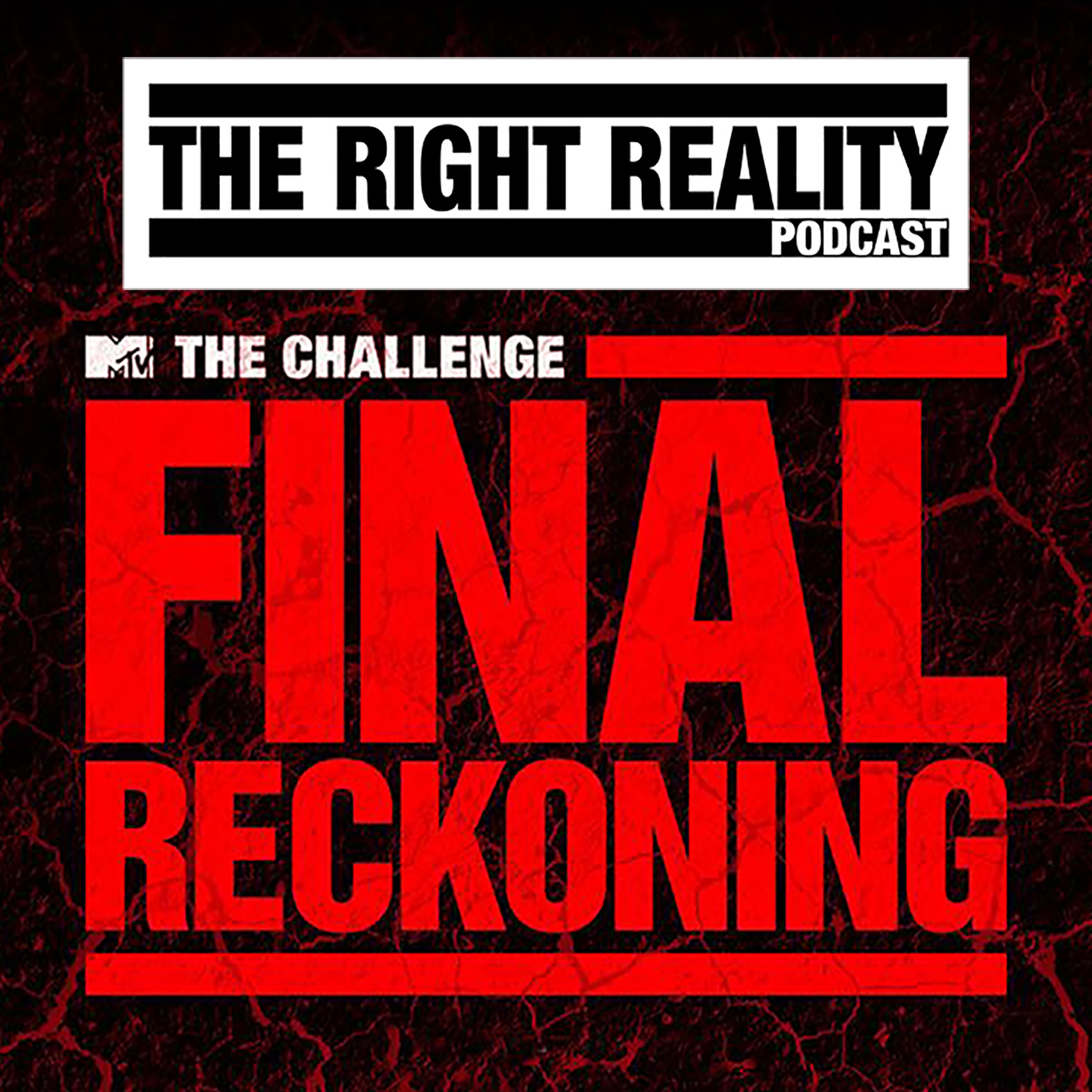 The Right Reality Podcast | MTV’s The Challenge