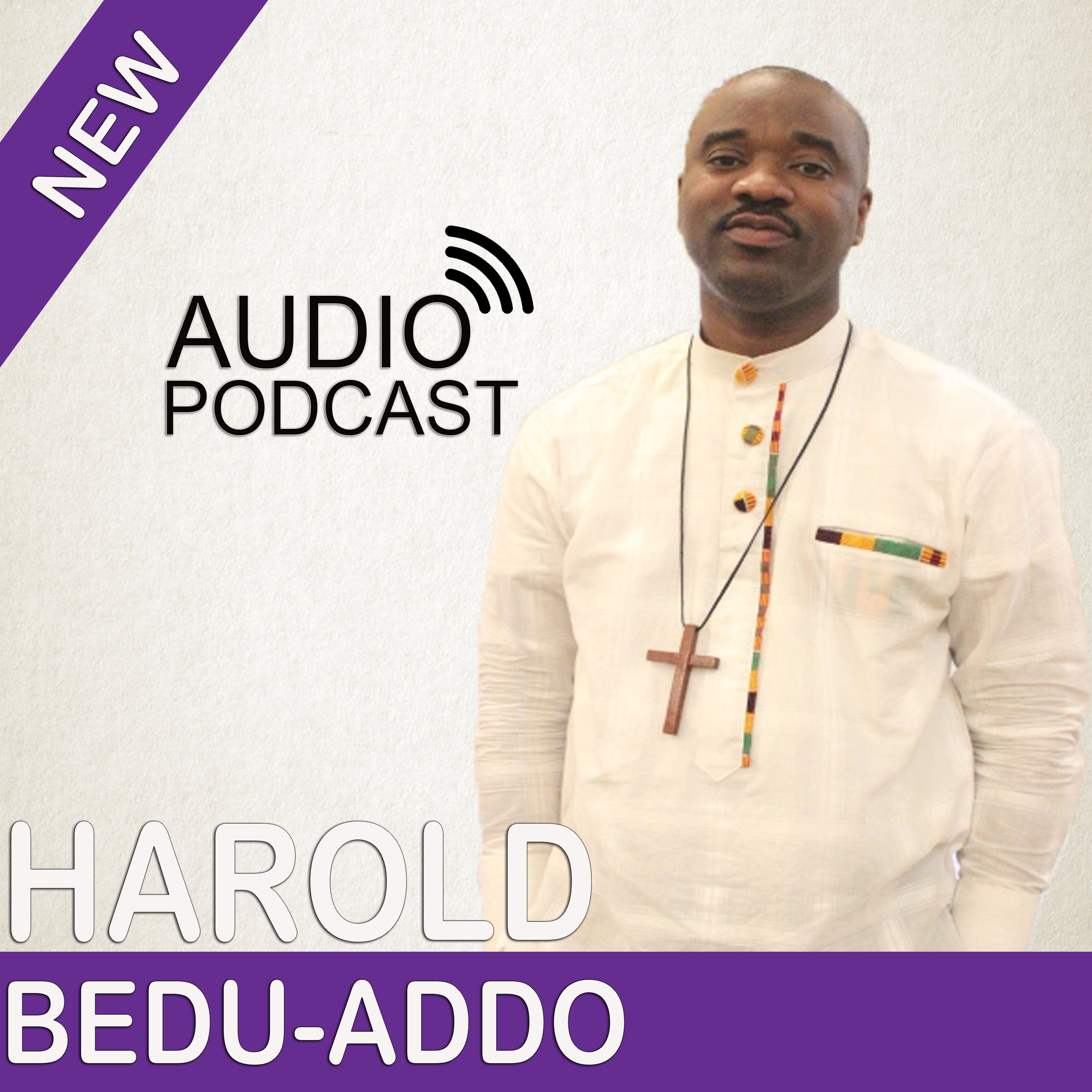 Harold Bedu-Addo | a podcast by qodeshlouisville