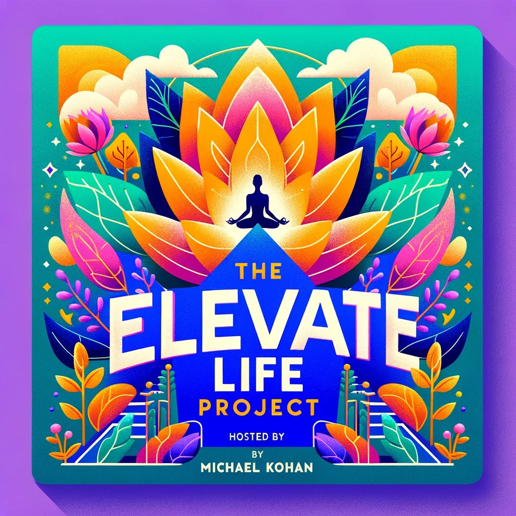 Elevate Life Project Education Podcast Podchaser