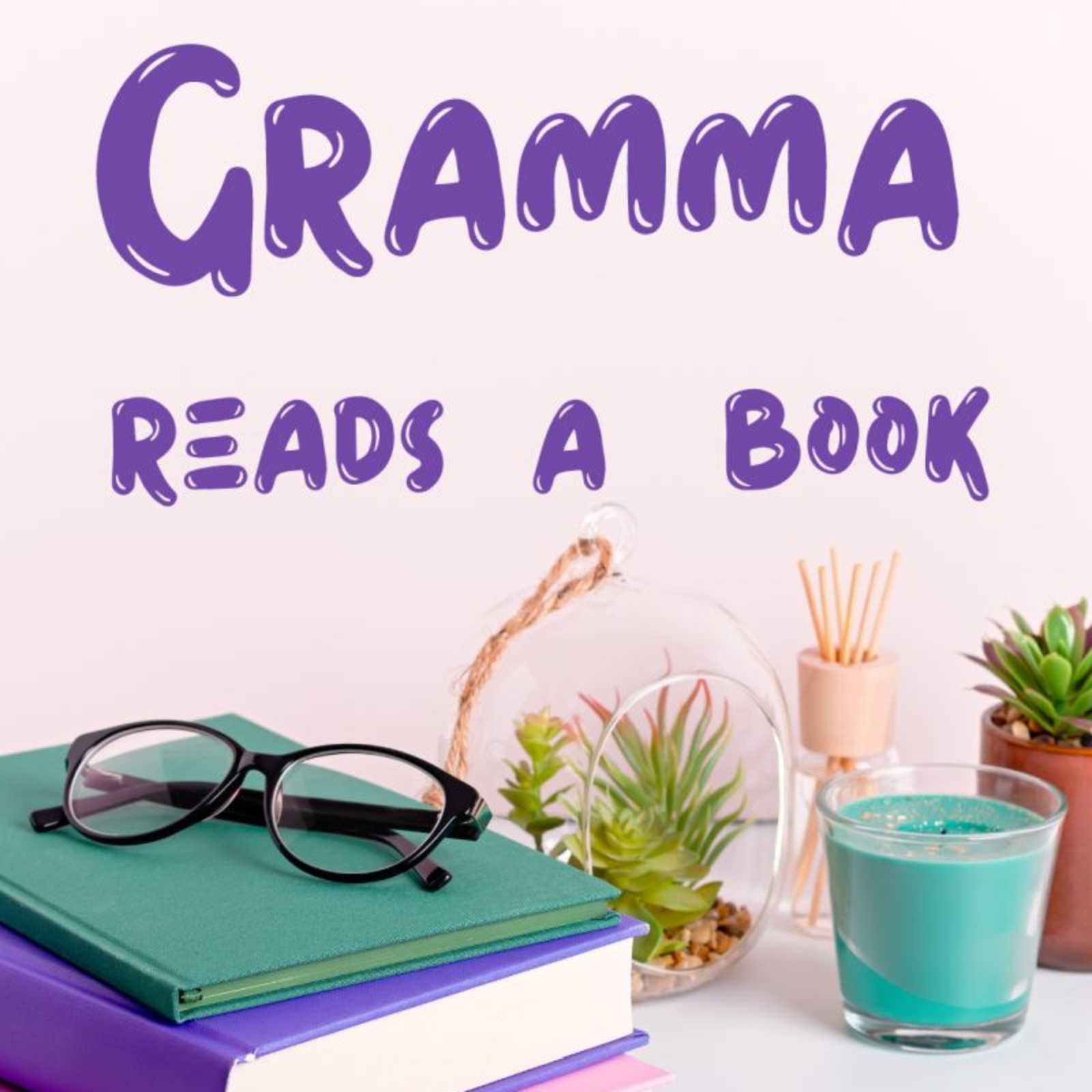 Gramma Reads a Book | dianaidow