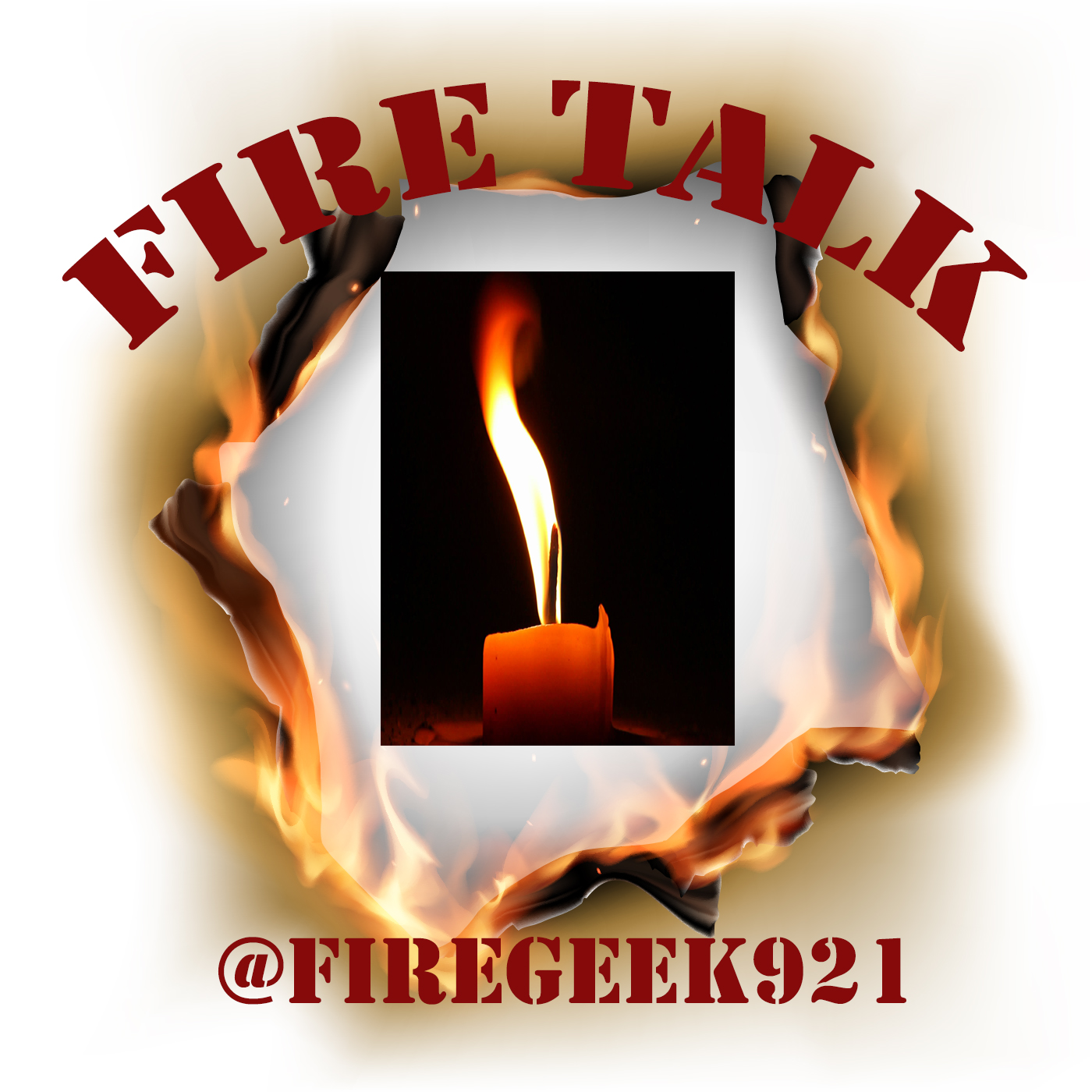 Fire Talk with @firegeek921 | a podcast by firegeek921