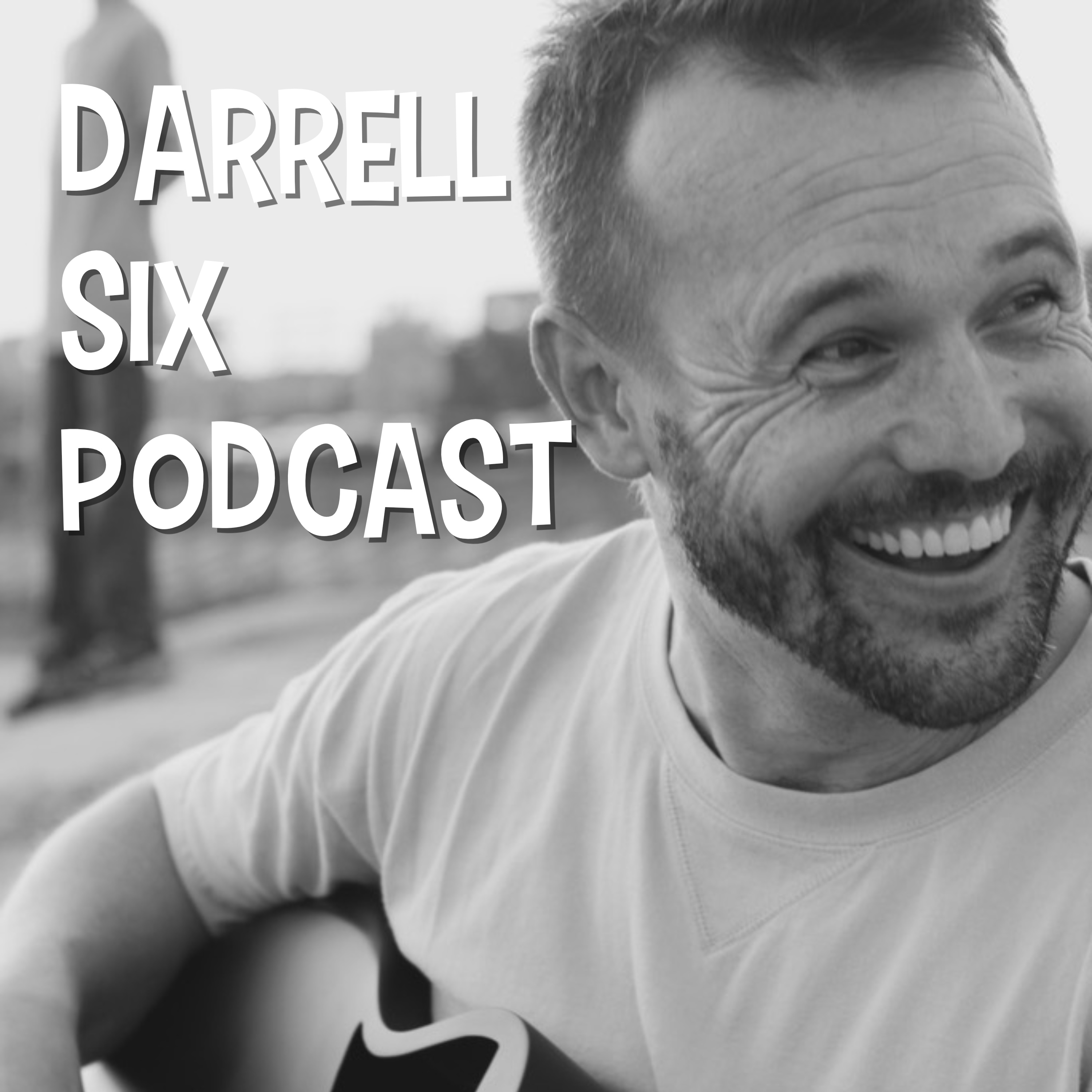 darrell-six-a-podcast-by-darrell-six