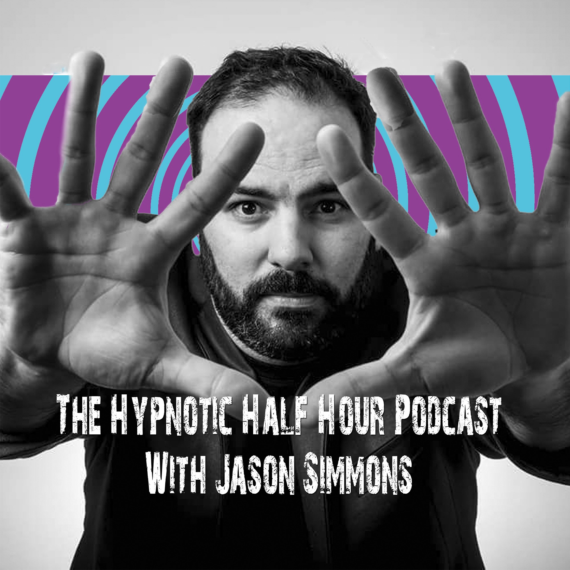 The Hypnotic Half Hour Podcast With Jason Simmons | a podcast by vuieww