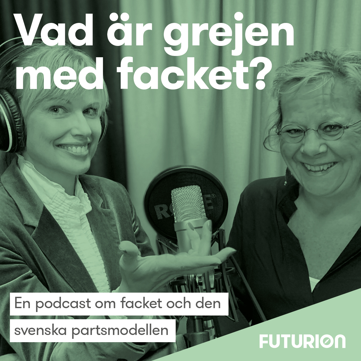 Vad är grejen med facket? | a podcast by Futurion