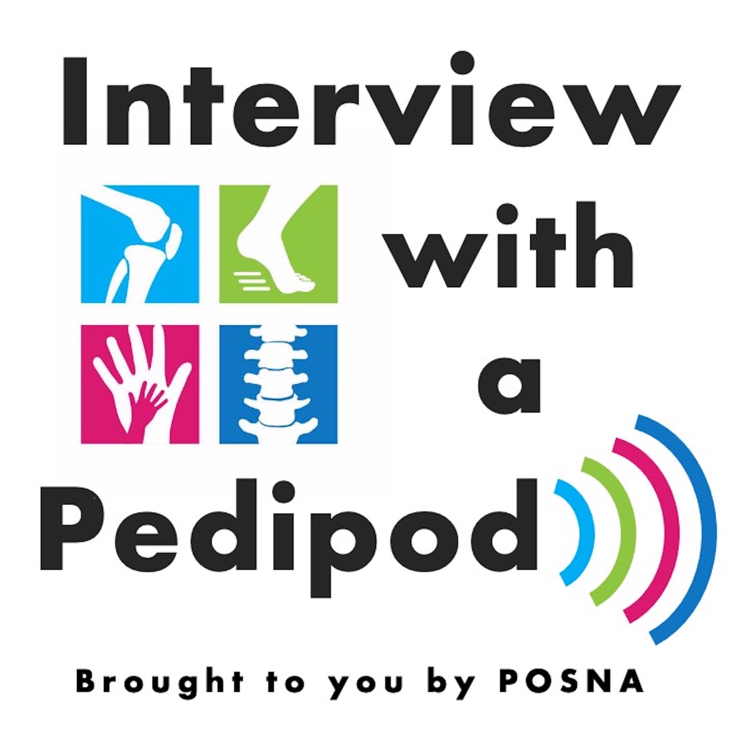Drs. Julie & Quincy Samora, Mar 2023 | Interview with a Pedipod