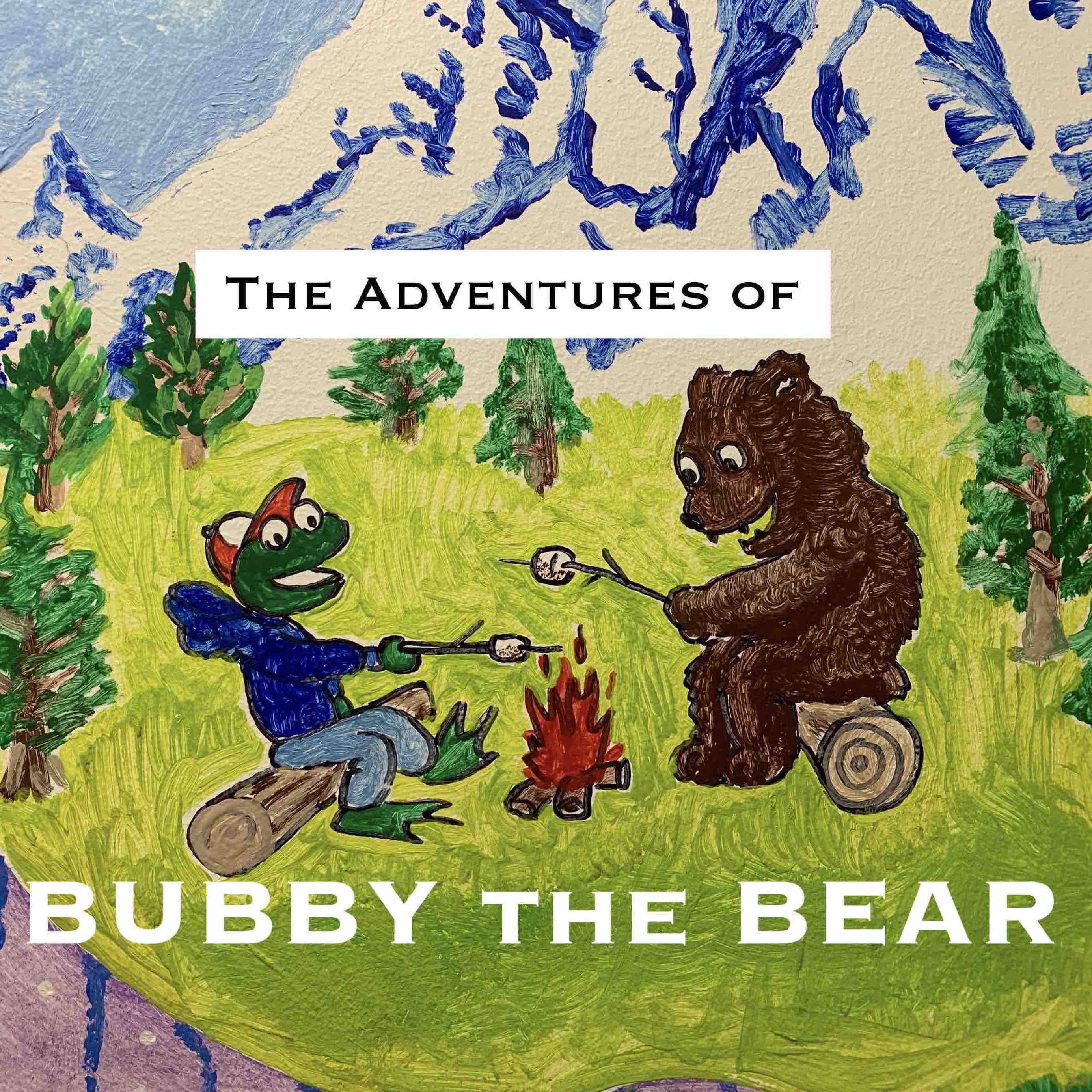The Adventures of Bubby the Bear | a podcast by bubbythebear