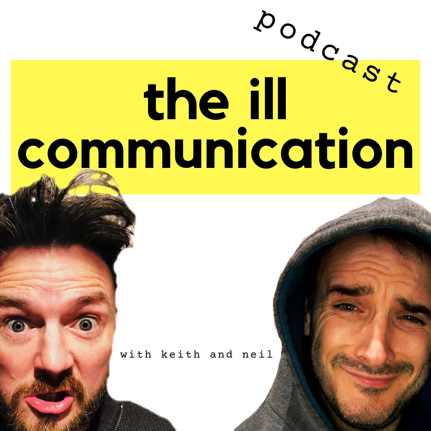 Episode 8 - Yoga | The ill communication podcast