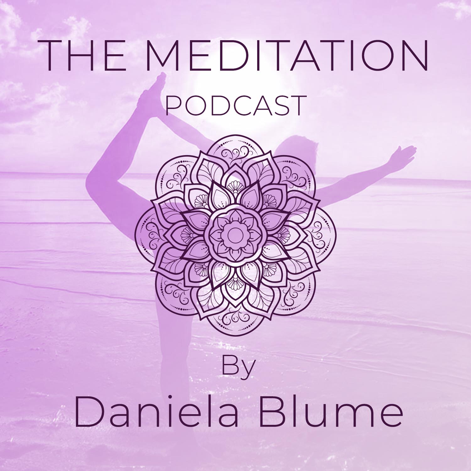 The Meditation Podcast by Daniela Blume | danielablume